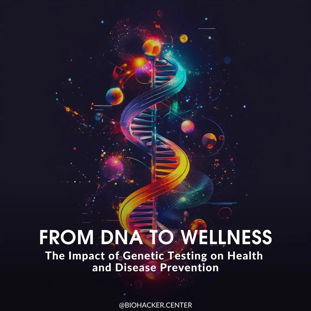From Dna to Wellness: the Impact of Genetic Testing – HOLOLIFE Center