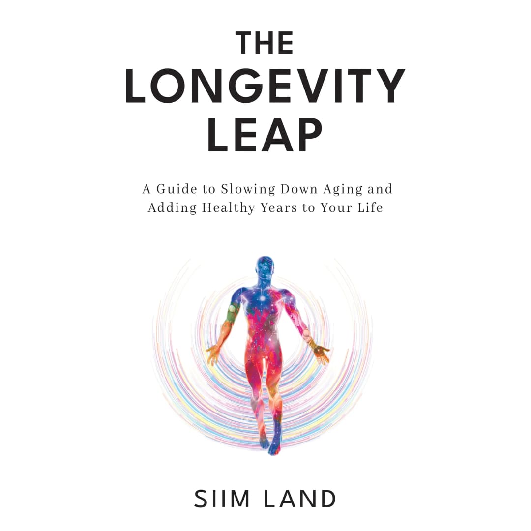 Longevity Leap de Siim Land (tapa dura) | Biohacker Center – HOLOLIFE ...